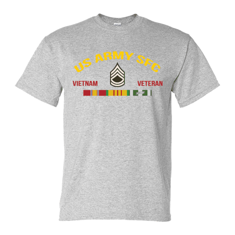 US Army Sergeant First Class Vietnam Veteran T-Shirt - US Army Vietnam ...