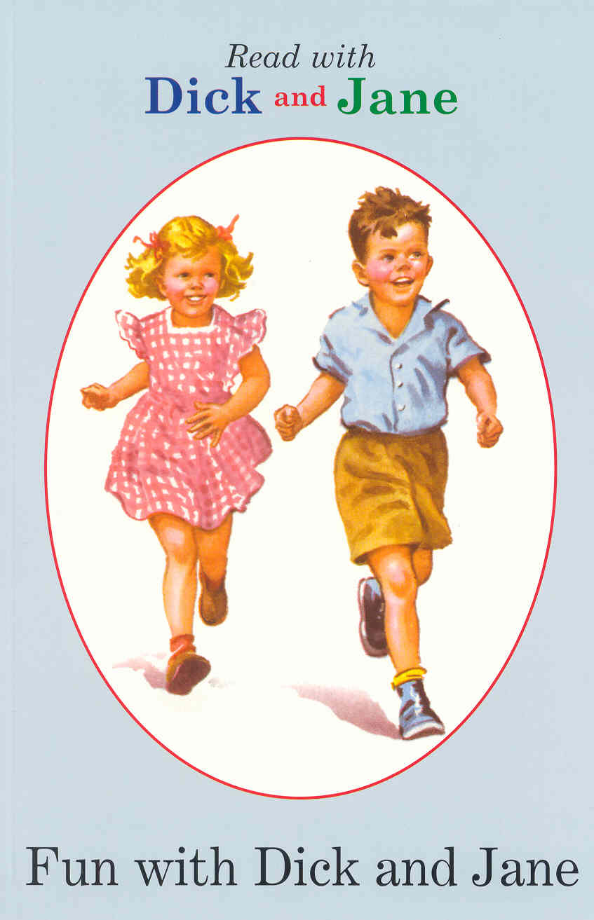Fun with Dick and Jane (Read with Dick and Jane)