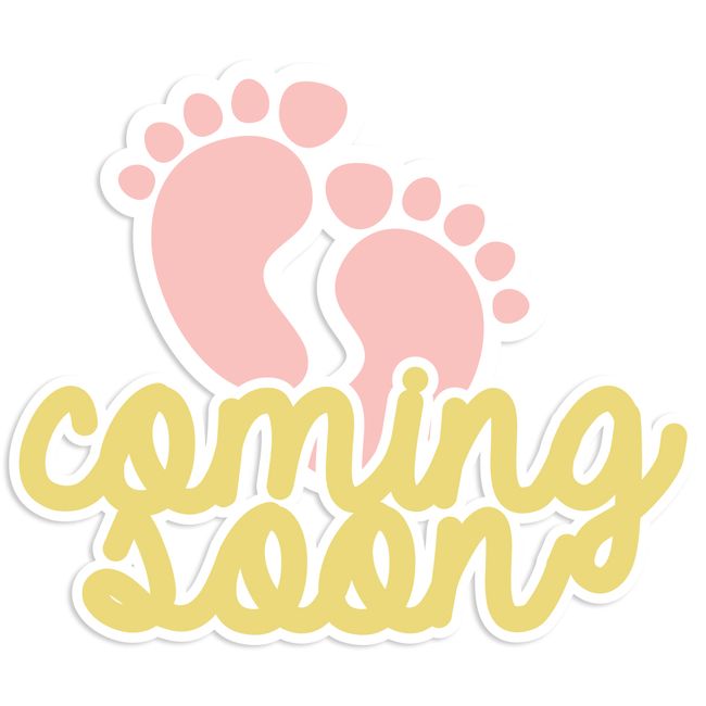 Coming Soon Baby