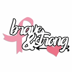 Breast Cancer: Her battle Laser Die Cut