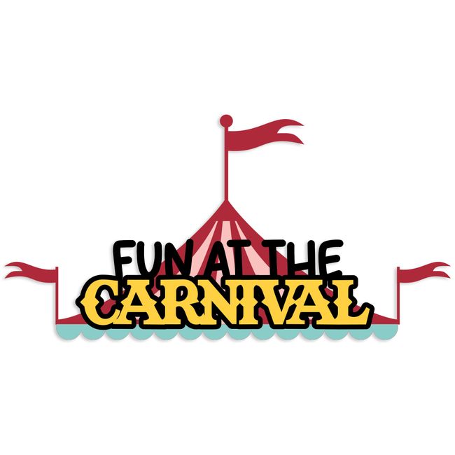 Carnival Fair: Fun at the Carnival Laser Die Cut