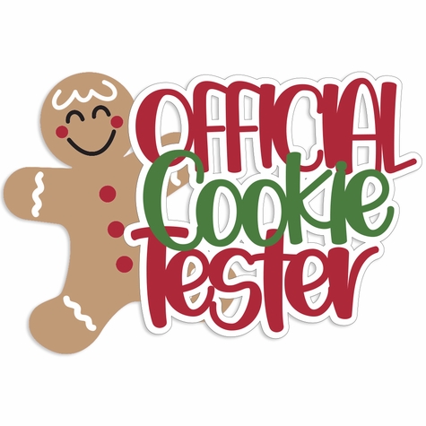 Christmas Baking: Official Cookie Tester Laser Die Cut