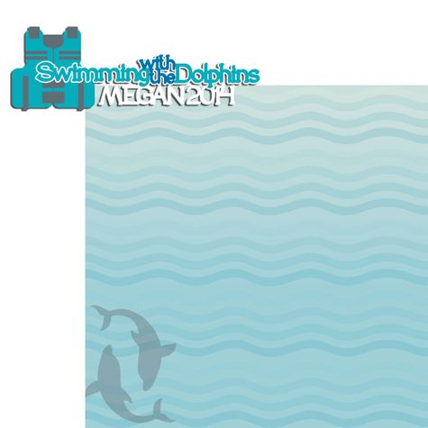Dolphin: Custom Swimming with the Dolphins 2 Piece Laser Die Cut Kit