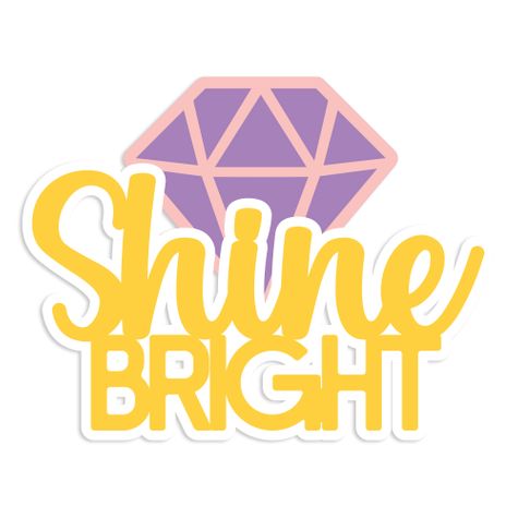 Girl Power: Shine Bright Laser Die Cut