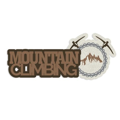 Hike and Climb: Mountain Climbing Print and Cut Laser Die Cut
