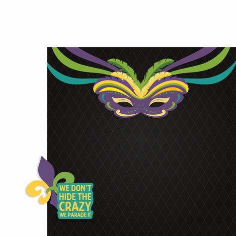 Mardi Gras: Don't Hide the Crazy 2 Piece Laser Die Cut Kit