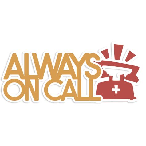 Medical: Always on Call Laser Die Cut