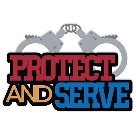 Police: Protect and Serve Laser Die Cut