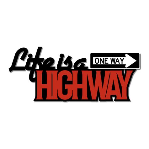 Vintage Cars: Life Is A Highway Laser Die Cut