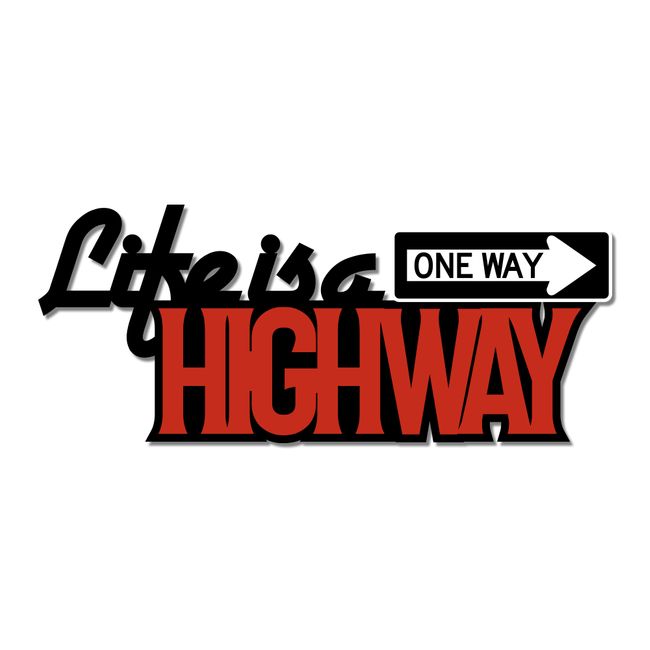 Vintage Cars: Life Is A Highway Laser Die Cut