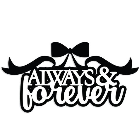 Wedding: Always and Forever Laser Die Cut