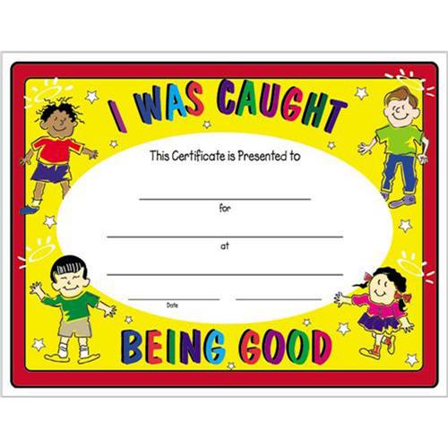 I Was Caught Being Good Certificate, 8 1/2 x 11