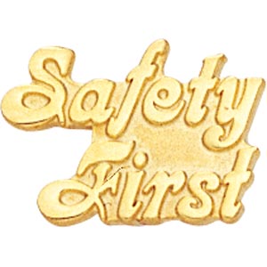 Safety First Pins, Safety First Lapel Pin