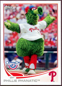 2013 Topps Opening Day Mascots Phillie Phanatic Baseball Card