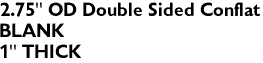 2.75" Double Sided CF BLANK (275-000-D-100)