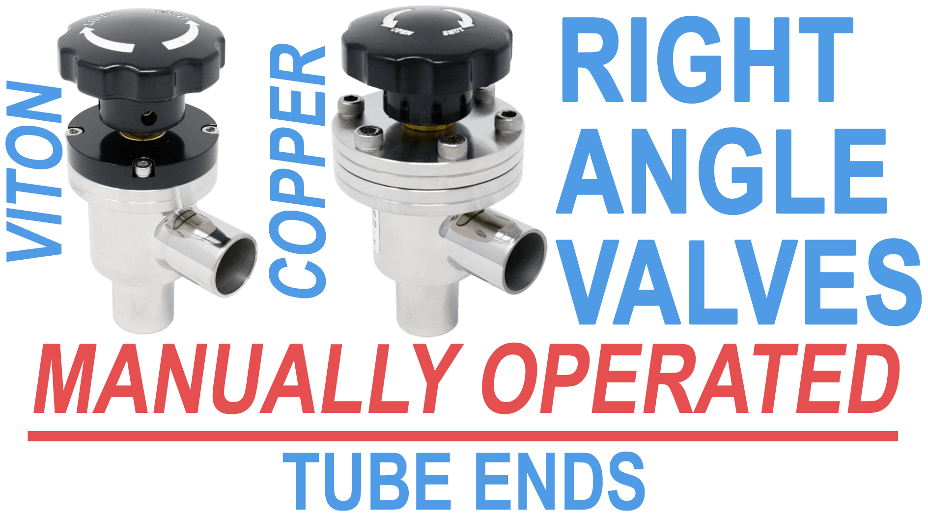 Tube End Right Angle Valves Manually Operated