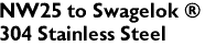 NW25 Swagelok Adaptor