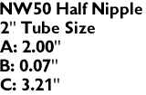 NW50 Half Nipple (NW50-HN-VE)