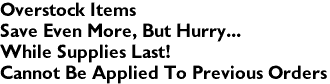 Overstock Items