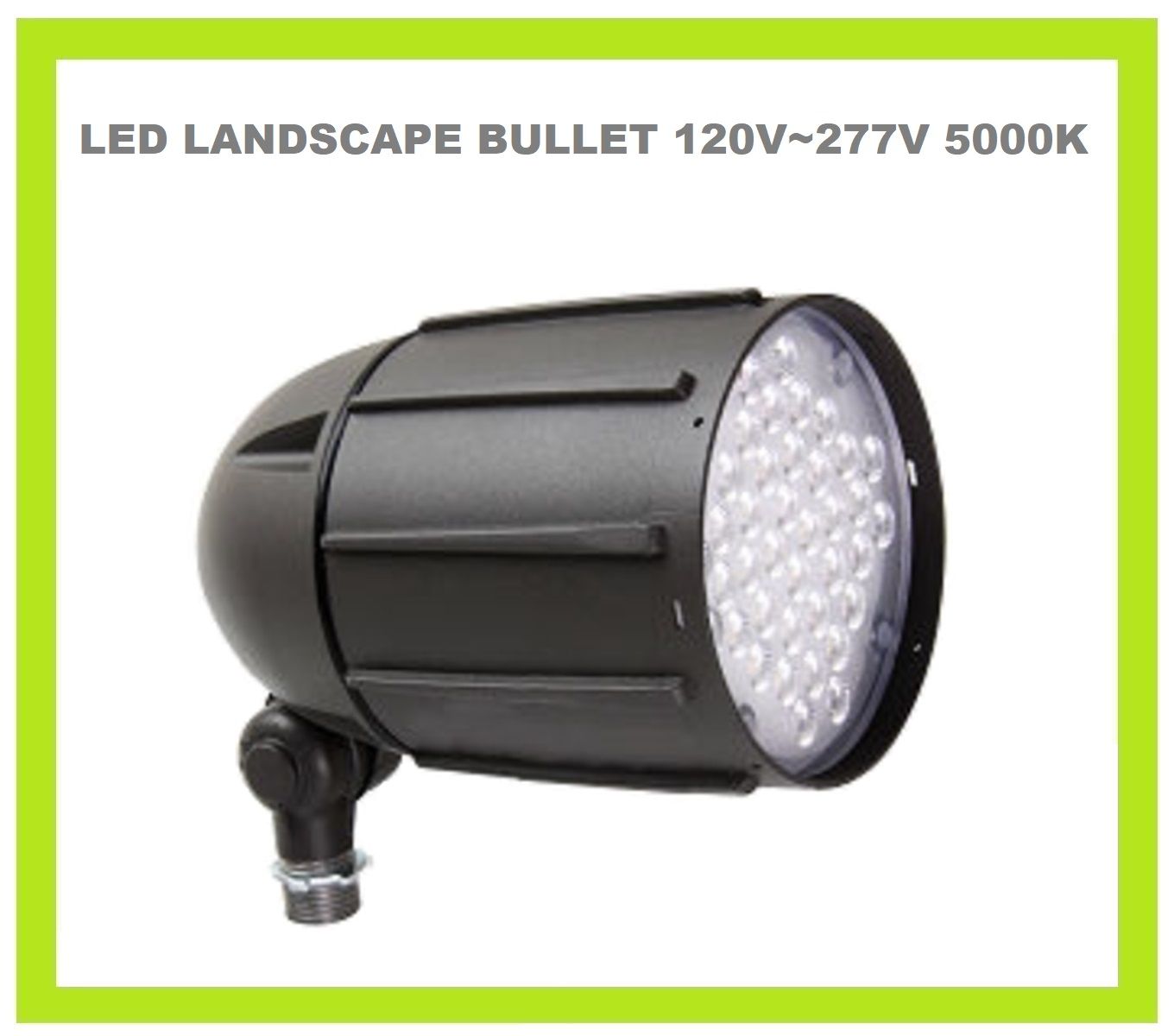 LED Landscape Bullet 30W 120V~277V