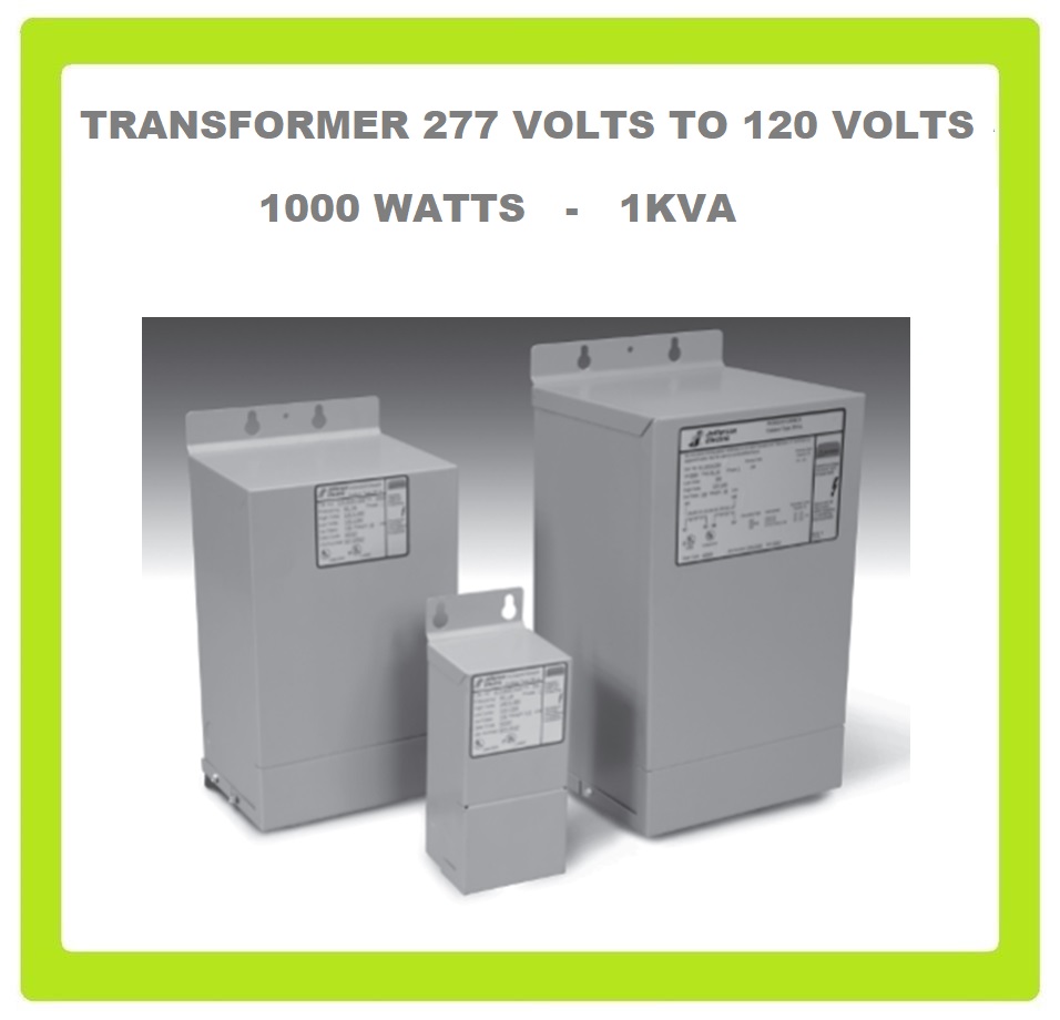 Step Down Transformer 277V to 120V 1KVA / 1000 Watts / 8.33 Amps