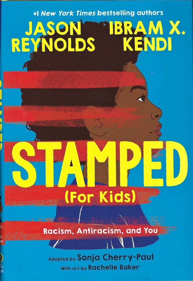 Stamped: Racism, Antiracism, and You (For Kids) (HC)