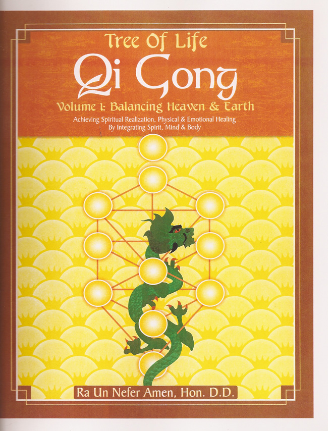 Tree of Life: Qi Gong: Volume 1: Balancing Heaven & Earth: Achieving ...