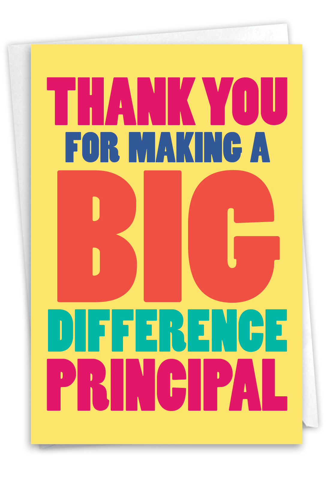Big Difference Principal - Humorous Thank You Card, Wholesale