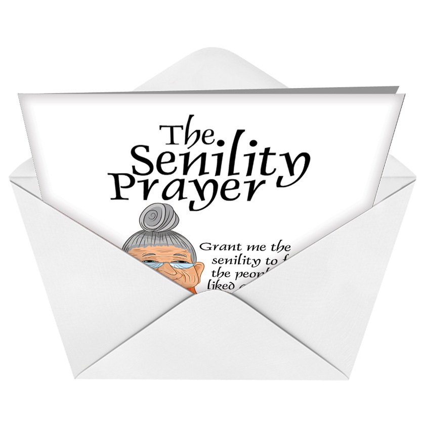 Funny Senility Prayer Birthday Card Nobleworks
