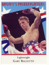 Gary Balletto - 2002 Brown's Boxing Card