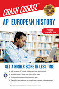 AP® European History Crash Course, Book + Online: Get a Higher Score in ...