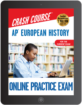 AP® European History Crash Course Online Practice Exam