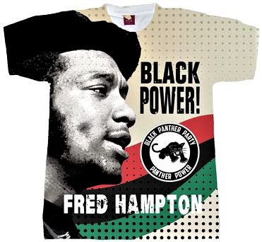 FRED HAMPTON-BLACK POWER-BLACK PANTHER PARTY
