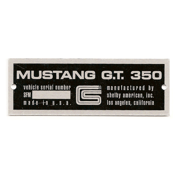 1965 Shelby "Mustang GT350" Serial Number Plate| Tony Branda Shelby ...