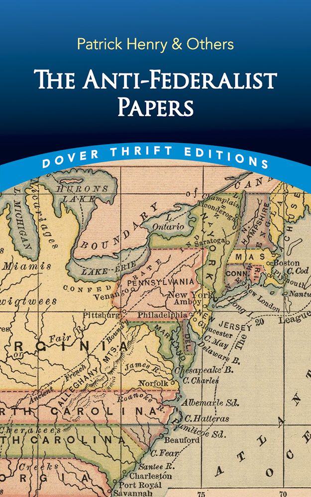 The Anti Federalist Papers