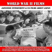 WWII Films: Japanese Internment & Films About Japan DVD, Download, USB