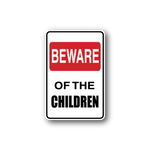 Beware Of The Children Sticker