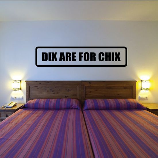 Dix are for chix Decal