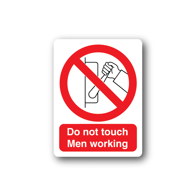 Do Not Touch Men Working Sticker