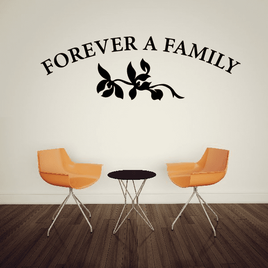 Forever a Family Decal