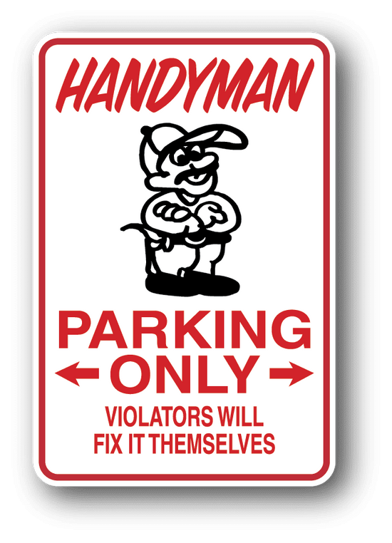 Handyman Parking Only Sticker