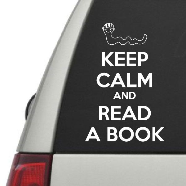 Keep Calm and Read A Book Decal