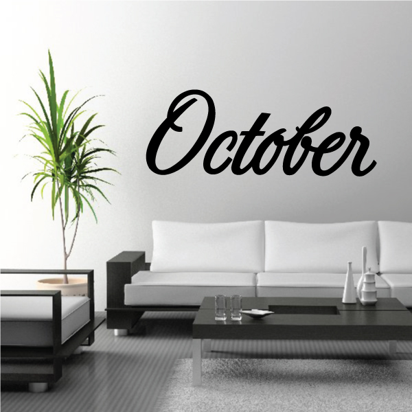 October Wall Decal - Vinyl Decal - Car Decal - Business Sign - MC781