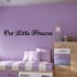 Our Little Princess Decal