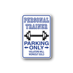 Personal Trainer Parking Only Sticker