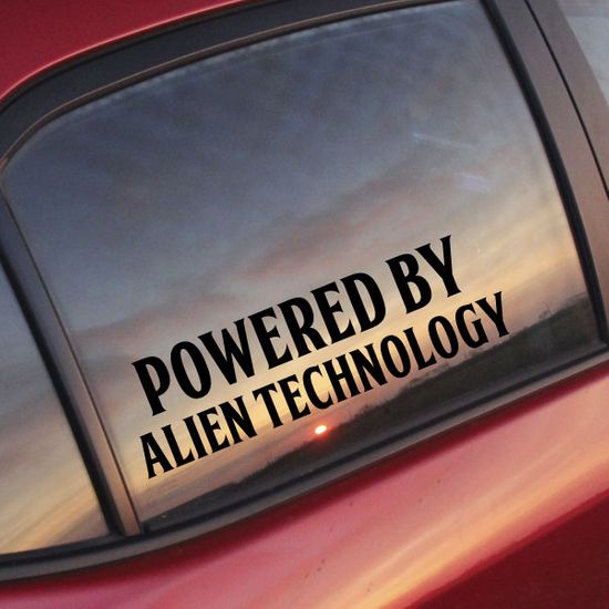 Powered By Alien Technology Decal