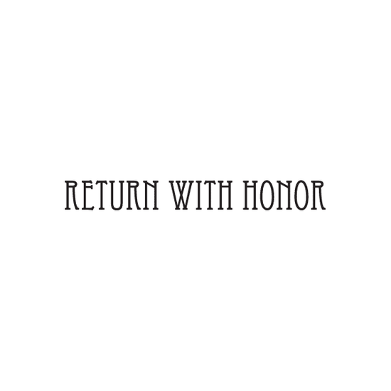 Return with honor Wall Vinyl Decal Sticker