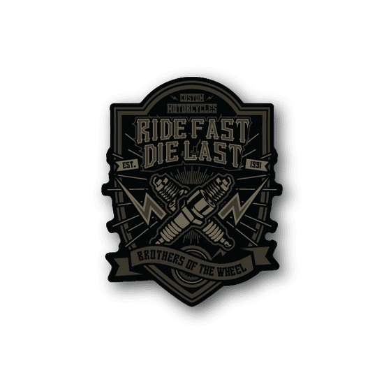 Ride Fast Die Last Sticker