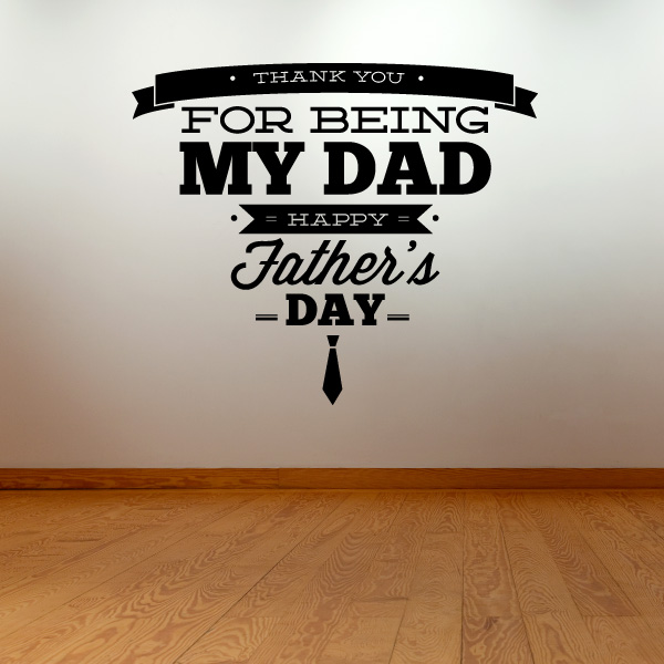 Thanks for Being Dad Decal