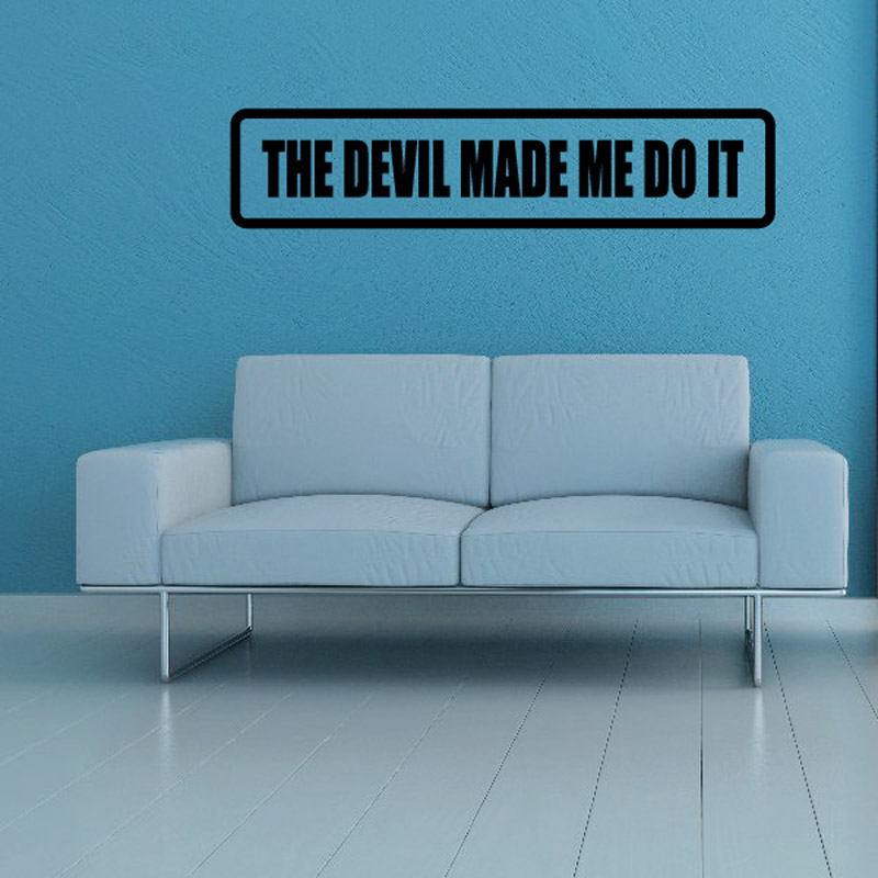 The devil made me do it Decal